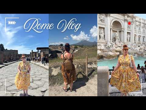 DAY 1 & 2 IN ROME | ARRIVING & POMPEII DAY TRIP