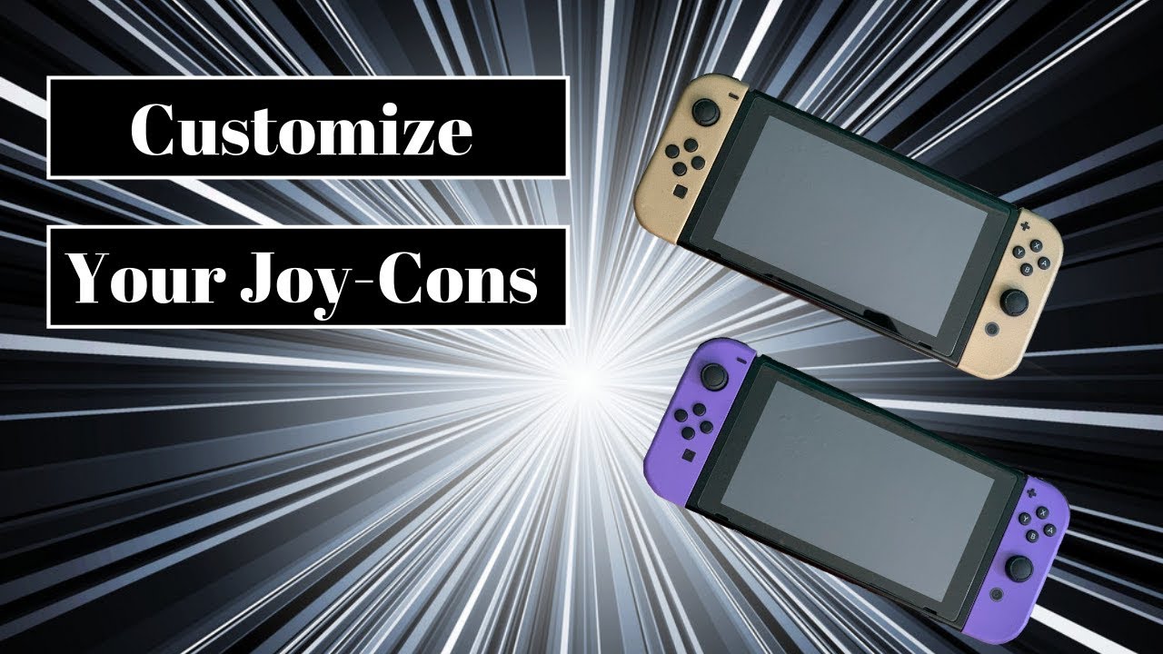 5 Steps to Creating AWESOME Custom Joy-Cons! - YouTube