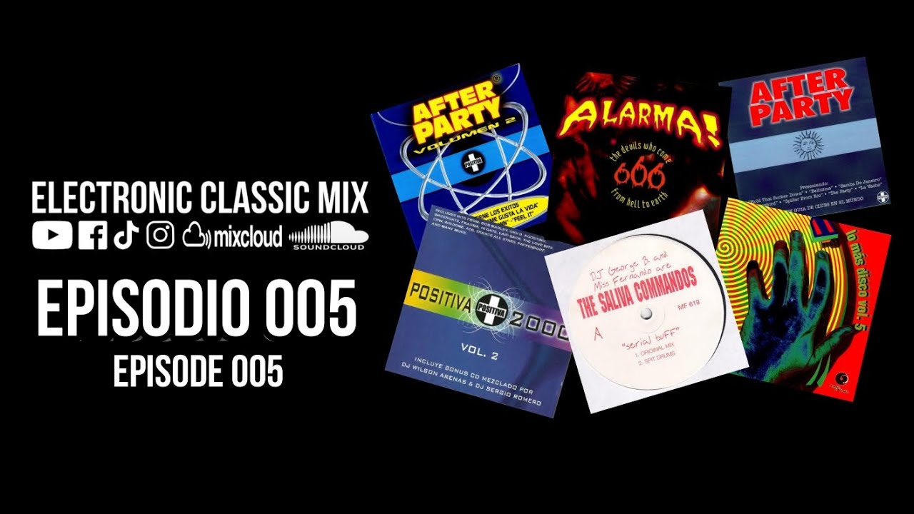 ELECTRONIC CLASSIC MIX EPISODIO 005 (@electronicclassicmix ) - YouTube