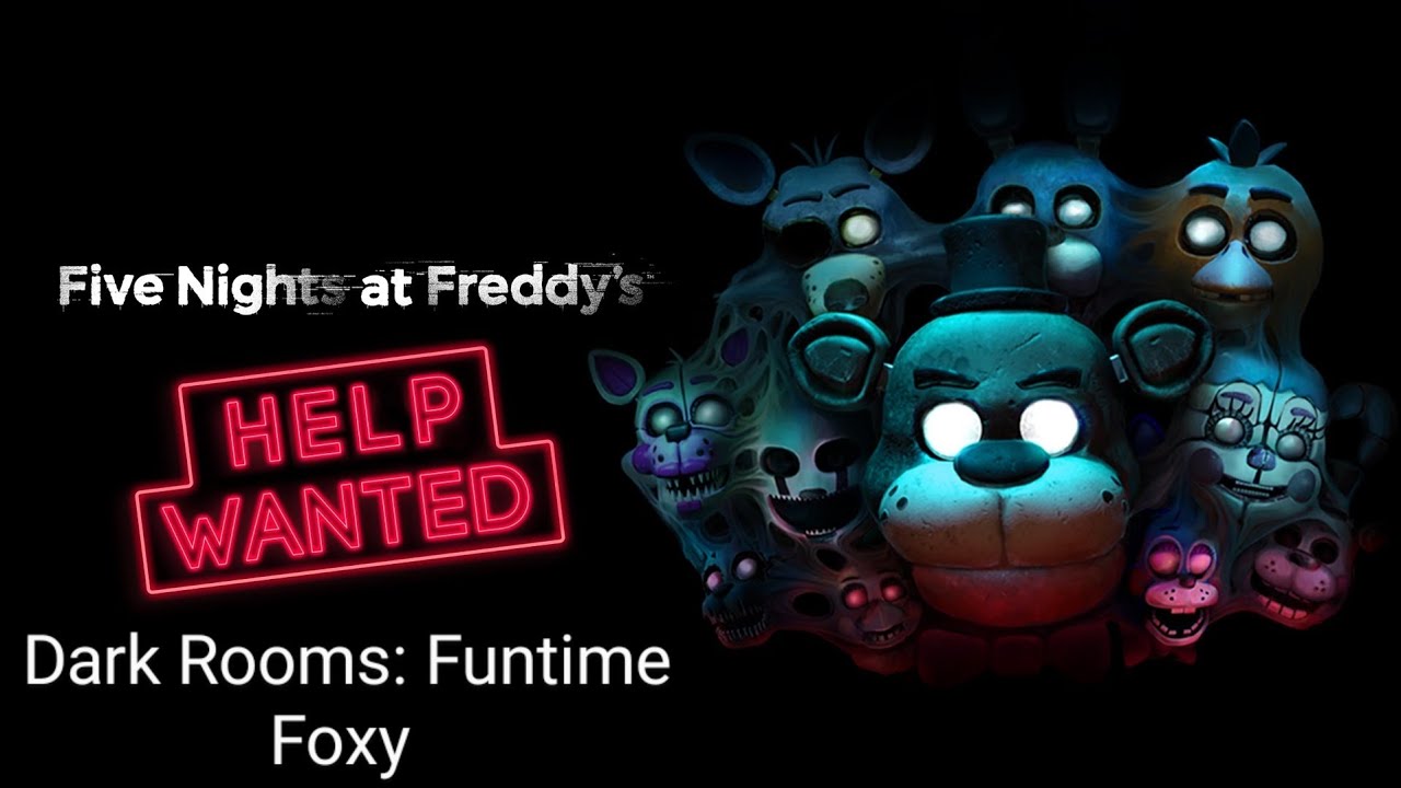 FNAF Help Wanted Gameplay Part 20: Dark Rooms (Funtime Foxy) - YouTube