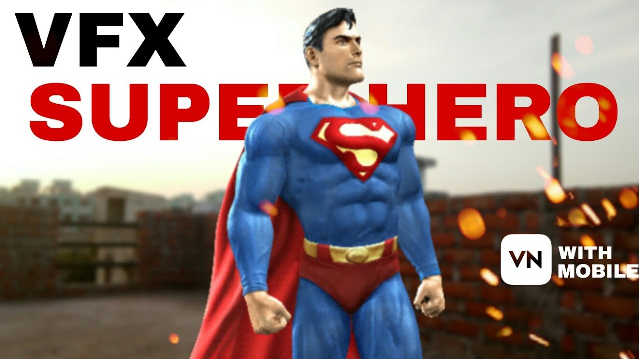 how to shoot cinematic SUPER HERO vfx with mobile edit and colour ...