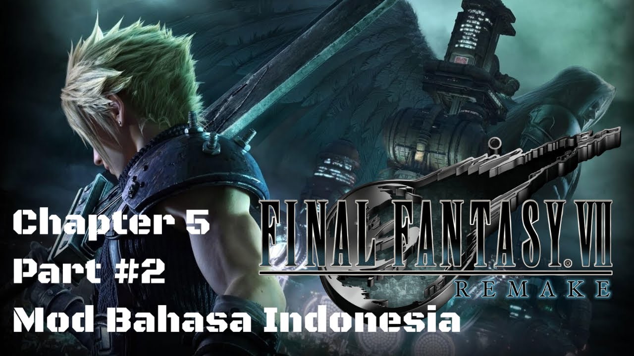 Final Fantasy VII Remake Chapter 5 #Part2 - YouTube