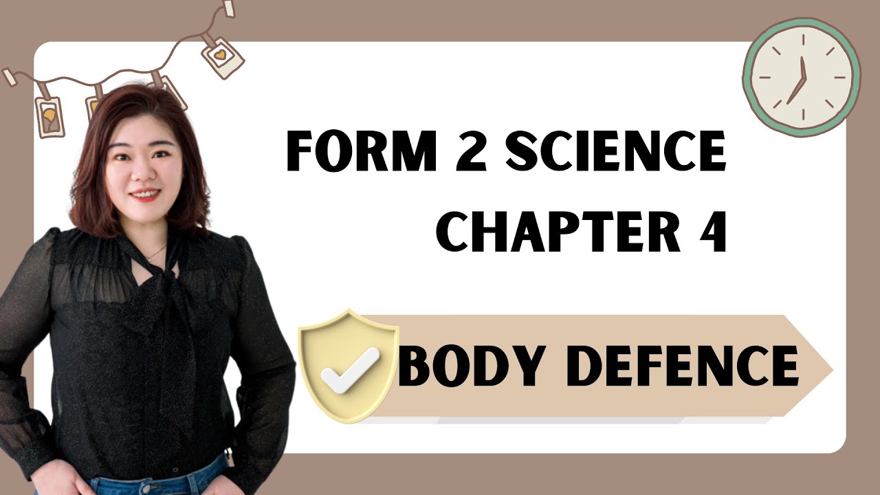 [中文讲解] Form 2 Science Chapter 4 Body Defence - YouTube