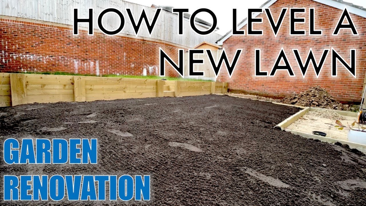 How to Easily LEVEL a NEW LAWN - New Build - Garden Renovation - YouTube