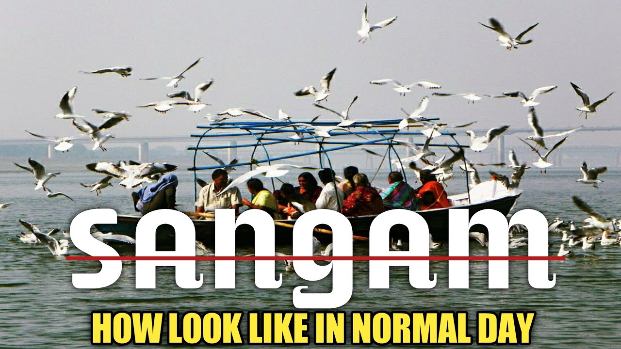 SANGAM - How Look Like in Normal Day | Prayagraj - INDIA - YouTube