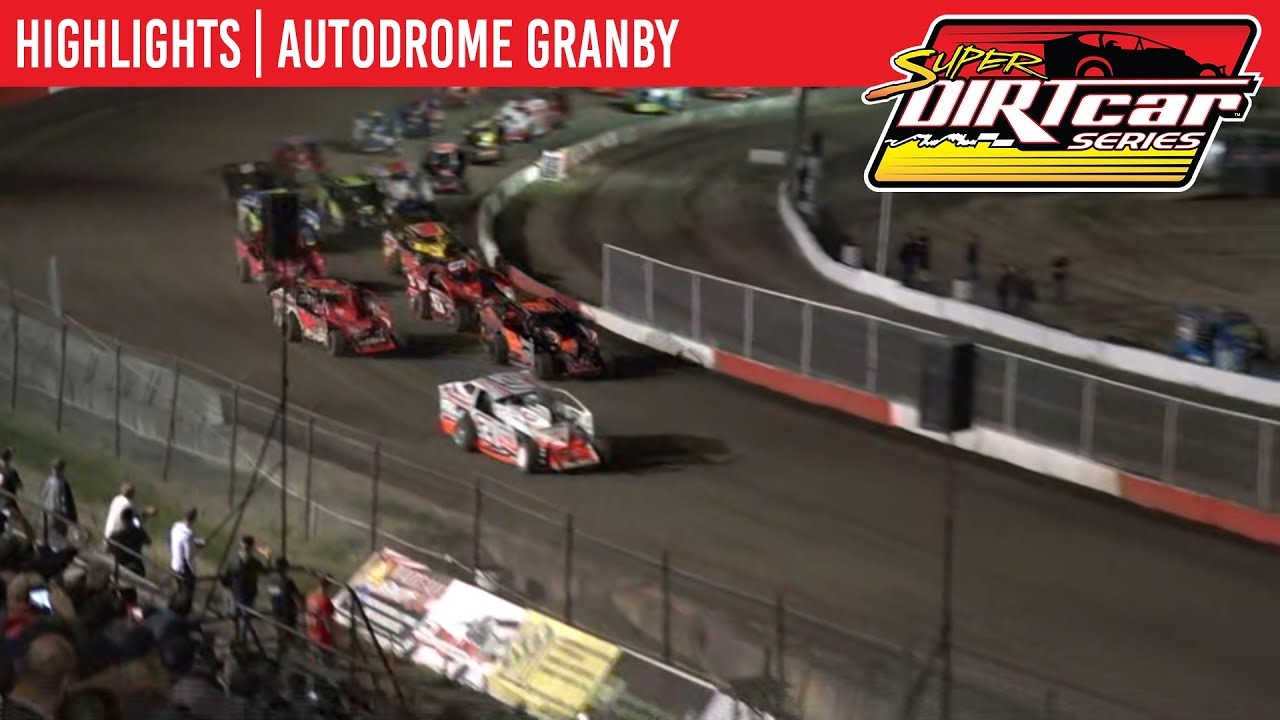 Super DIRTcar Series Big Block Modifieds Autodrome Granby July 23, 2019 ...