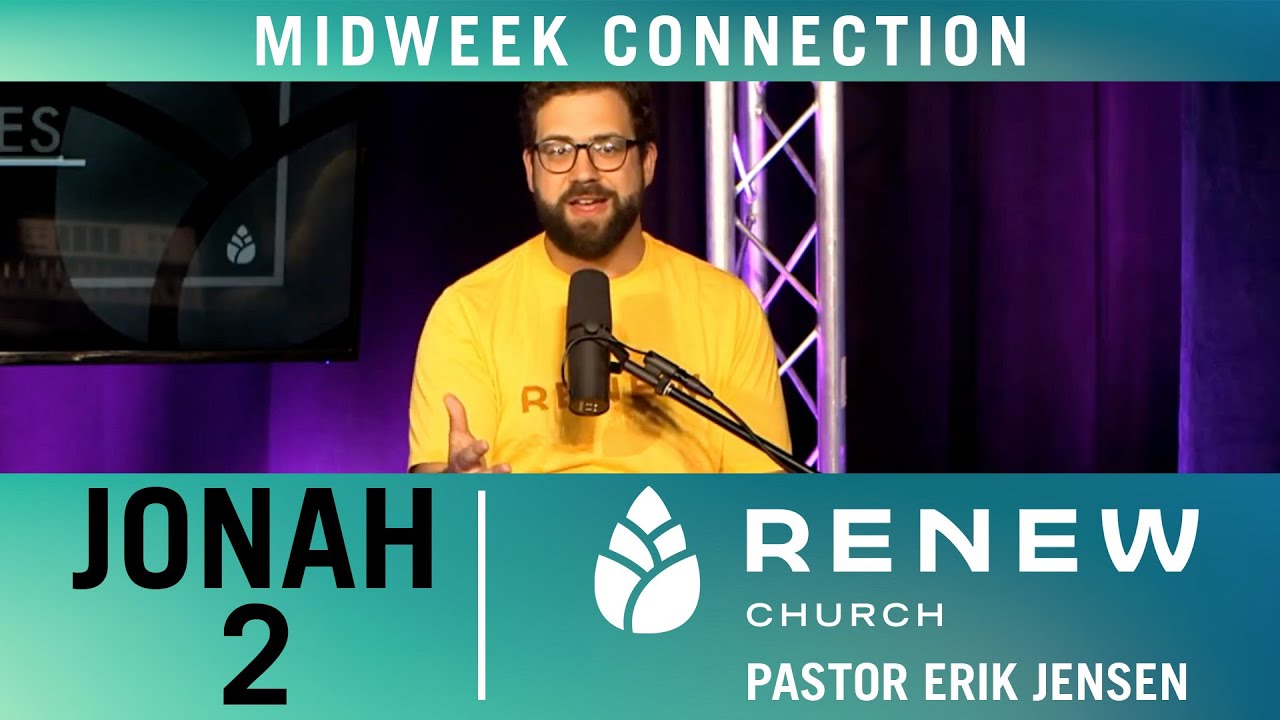 Prayers of a Rebellious Prophet: Jonah 2 - Midweek Connection Bible ...