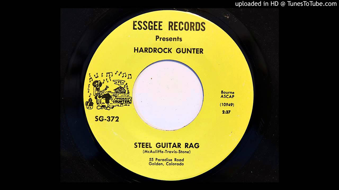 Hardrock Gunter - Steel Guitar Rag (Essgee 372) [1972] - YouTube