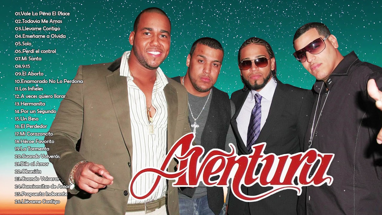 AVENTURA 30 GRANDES ÉXTOS - LAS MEJORES CANCIONES DE AVENTURA - YouTube