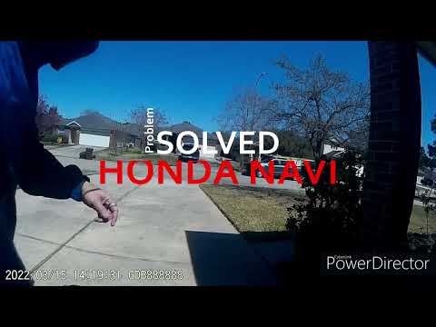 2022 HONDA NAVI FAIL:  FINALLY SOLVED