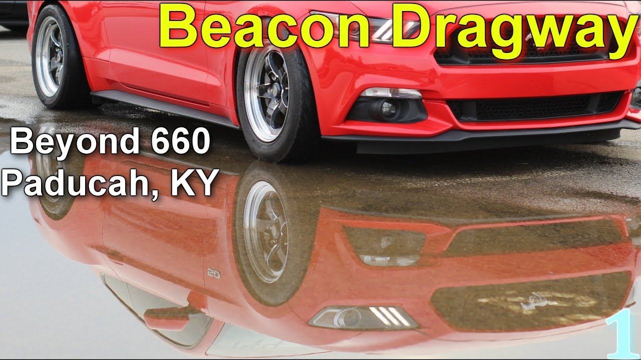 Beacon Dragway | Paducah, KY | Beyond 660 Race 1 - YouTube