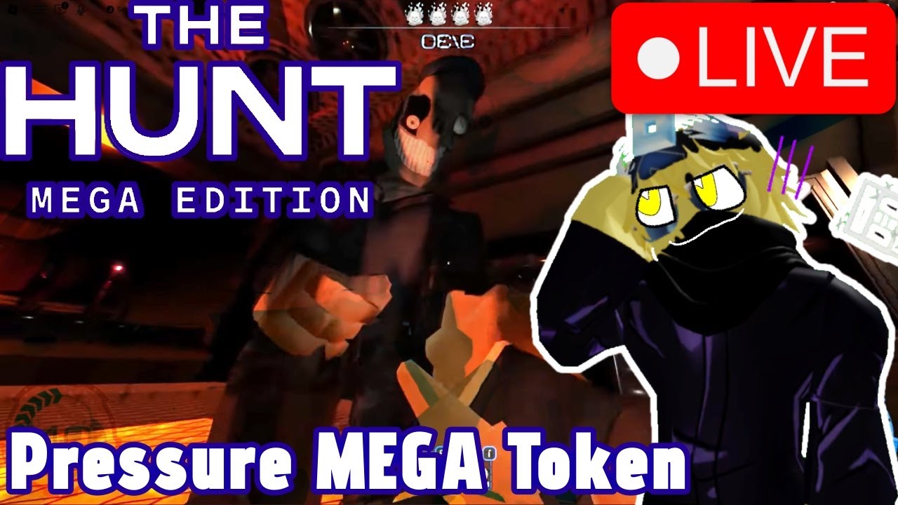 Getting the PRESSURE MEGA Token (ROBLOX: THE HUNT MEGA EDITION) 🔴LIVE🔴 ...