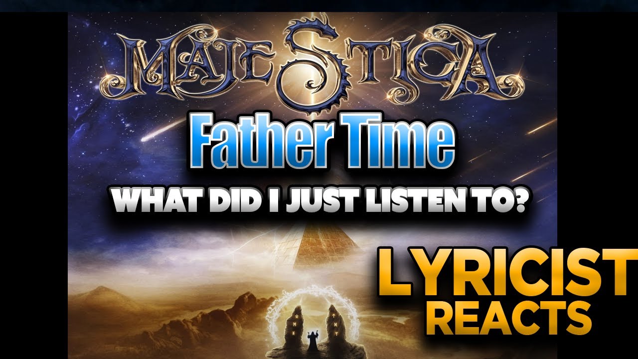 Lyricist Reacts to Majestica - Father Time - JTMM Reacts - YouTube