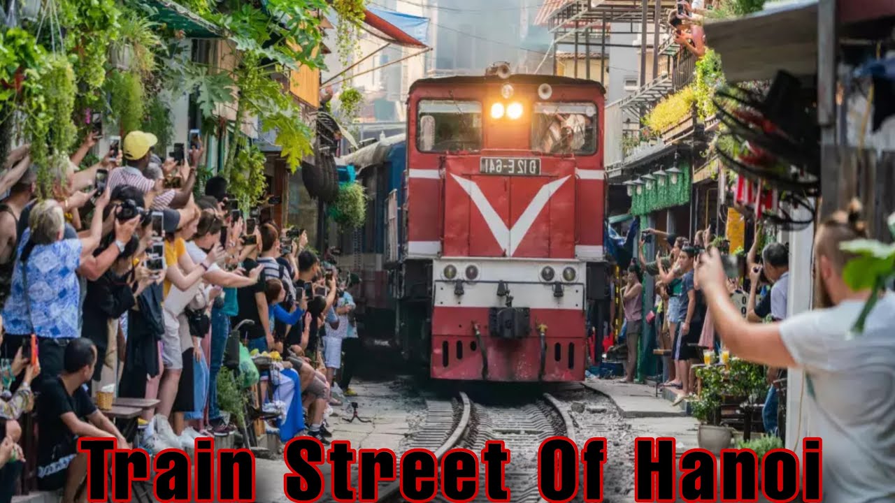 The Famous Train Street Of Hanoi, Vietnam 🇻🇳| ExploreTheUnseen2.0 - YouTube