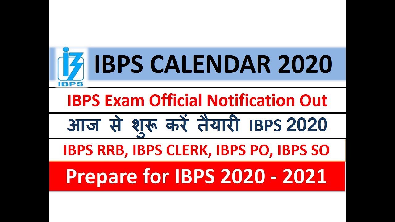 IBPS Calendar 2020 | @IBPS Exam 2020-2021 | आज से शुरू करें तैयारी IBPS ...