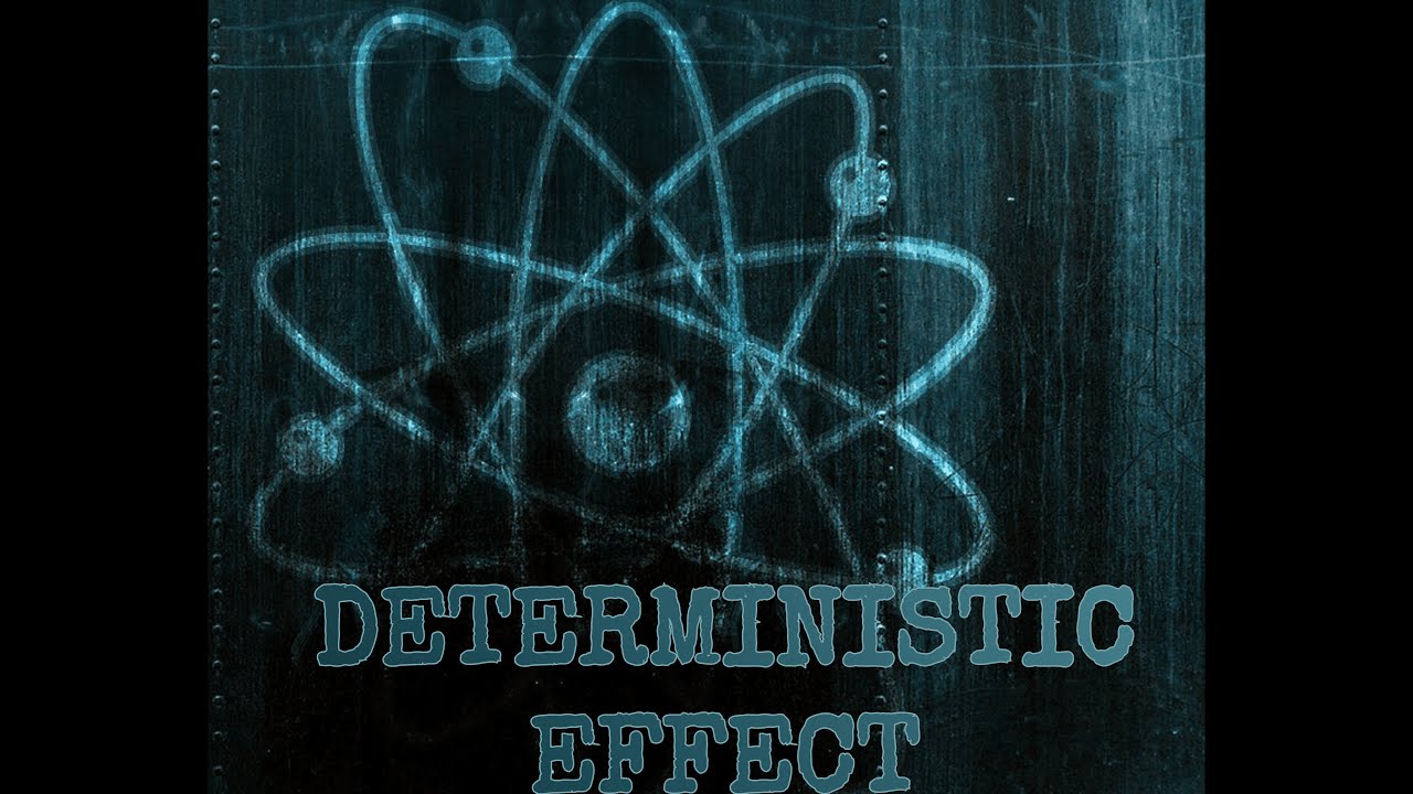 Deterministic Effect ♪ - YouTube