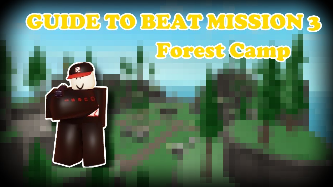 Guide for Mission 3 "Forest Camp" || Tower Defense Simulator - YouTube