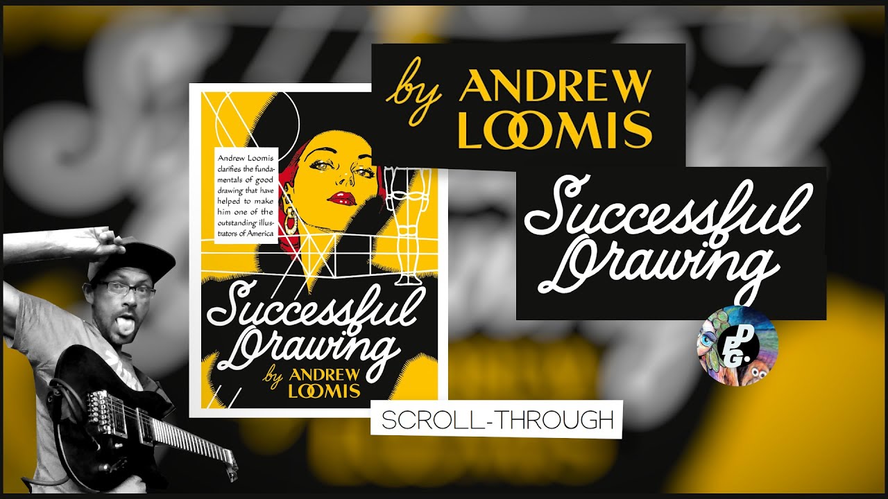 Successful Drawing | Andrew Loomis | Complete Book Scroll-through ...