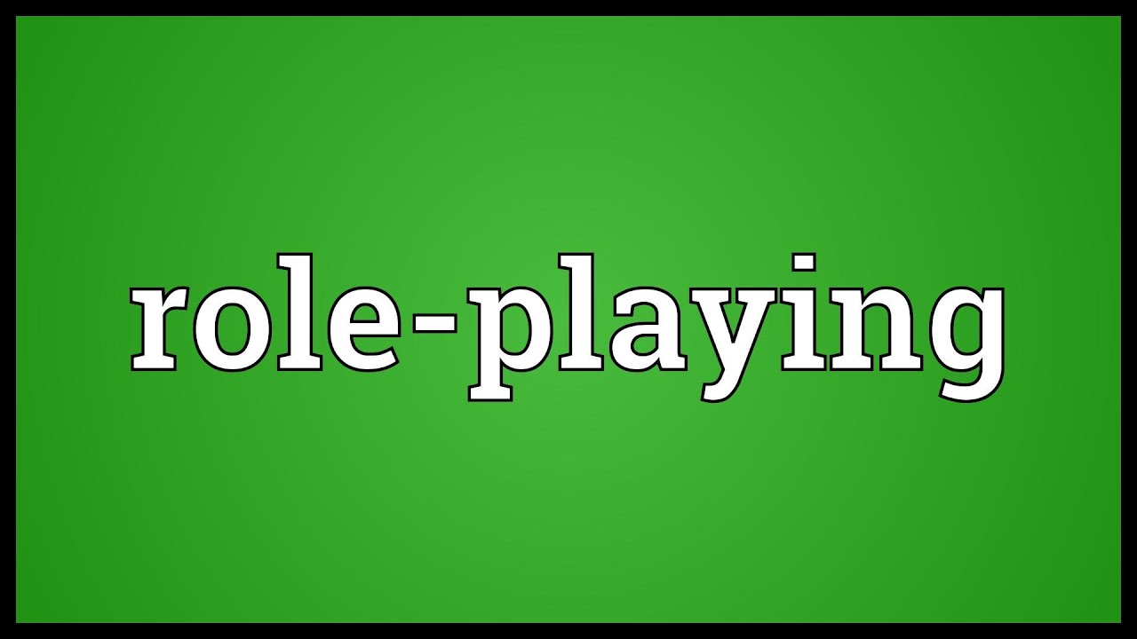 Role playing Meaning YouTube