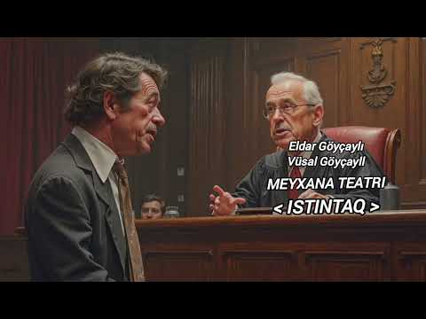 Eldar Goycayli Vusal Goycayli - Istintaq (2019)