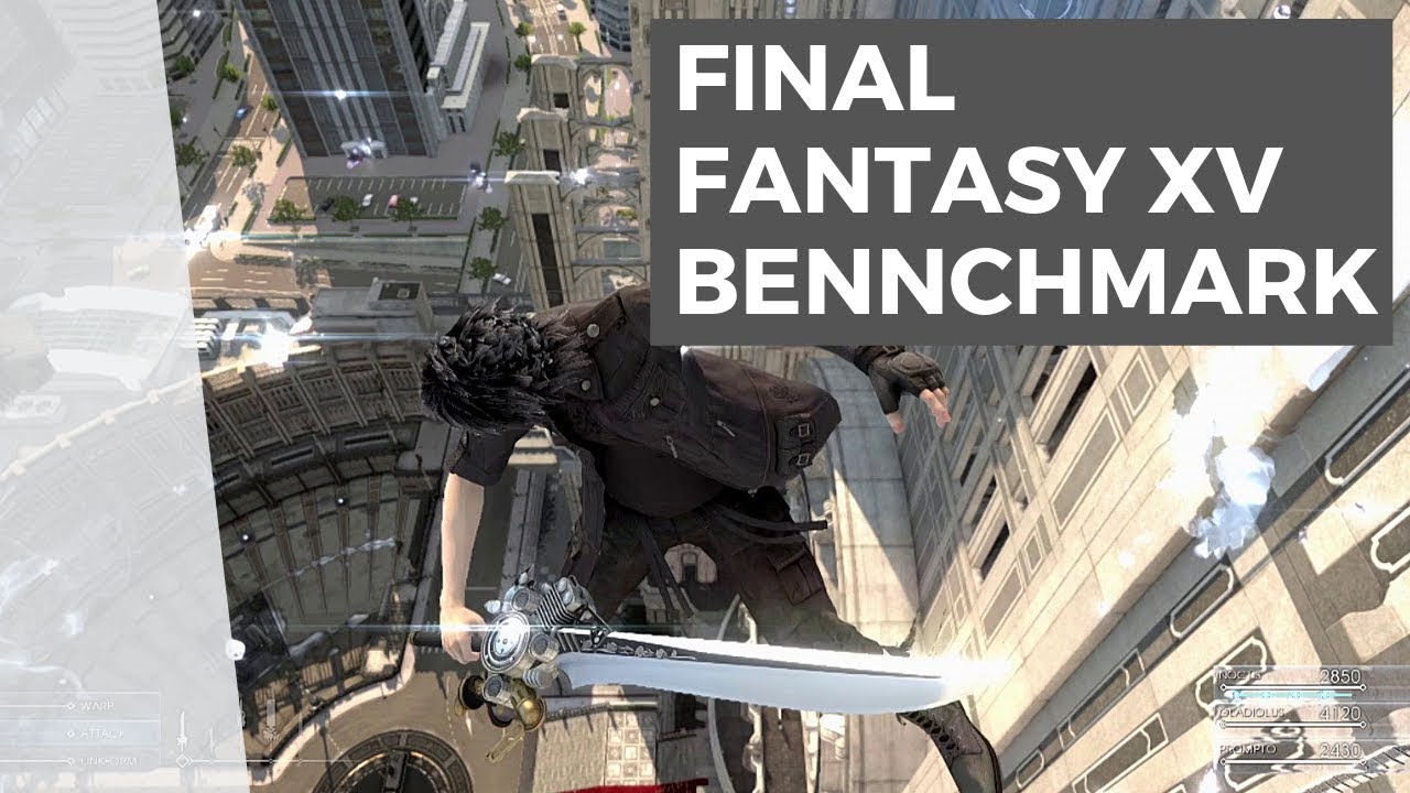 Final Fantasy XV Benchmark - AMD Ryzen 2700x + NVIDIA RTX 2070 - YouTube