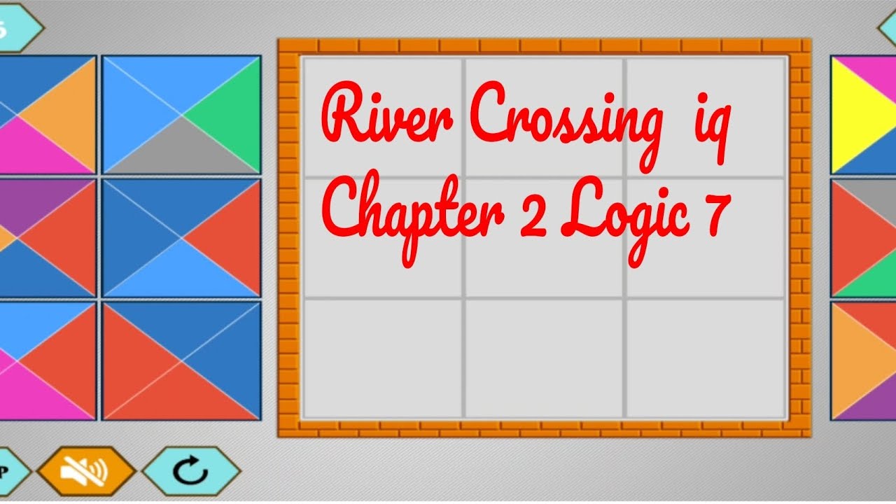 River crossing iq Chapter 2 Logic 7 solved - YouTube