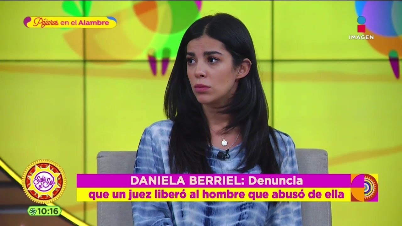 ¡Daniela Berriel DEMANDARÁ a juez tras liberación su presunto abusador! | Sale el Sol - YouTube