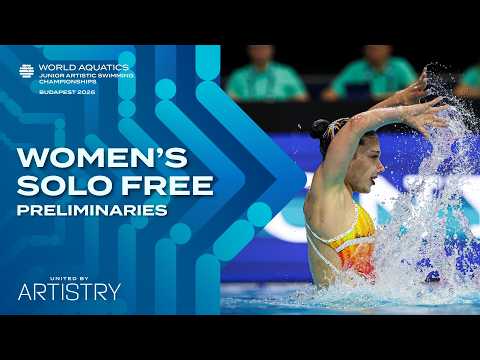 Women's Solo Free | Preliminaries | World Aquatics Junior Artistic Swimming Championships 2026
