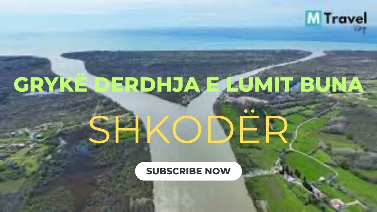 Grykë Derdhja e Lumit Buna, Shkodër - 🇦🇱 Albania @MTravelVlog - YouTube