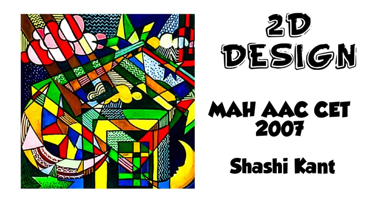 2D design for MAH AAC CET Bachelor's of fine arts entrance test - YouTube