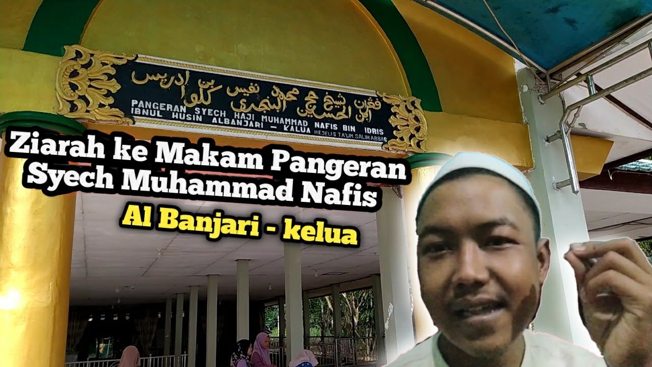 Ziarah ke makam Pangeran Syech Muhammad Nafis bin Idris Ibnul Husin ...