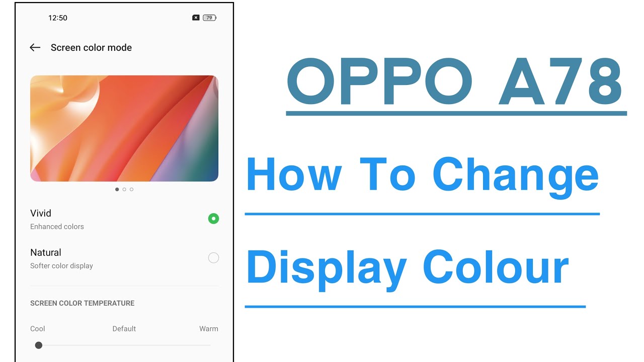 OPPO A78 How To Change Display Colour - YouTube
