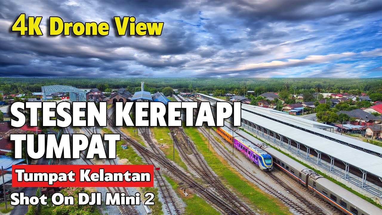 EP1 : JELAJAH KTMB | STESEN KERETAPI TUMPAT | 4K AERIAL FOOTAGE ...