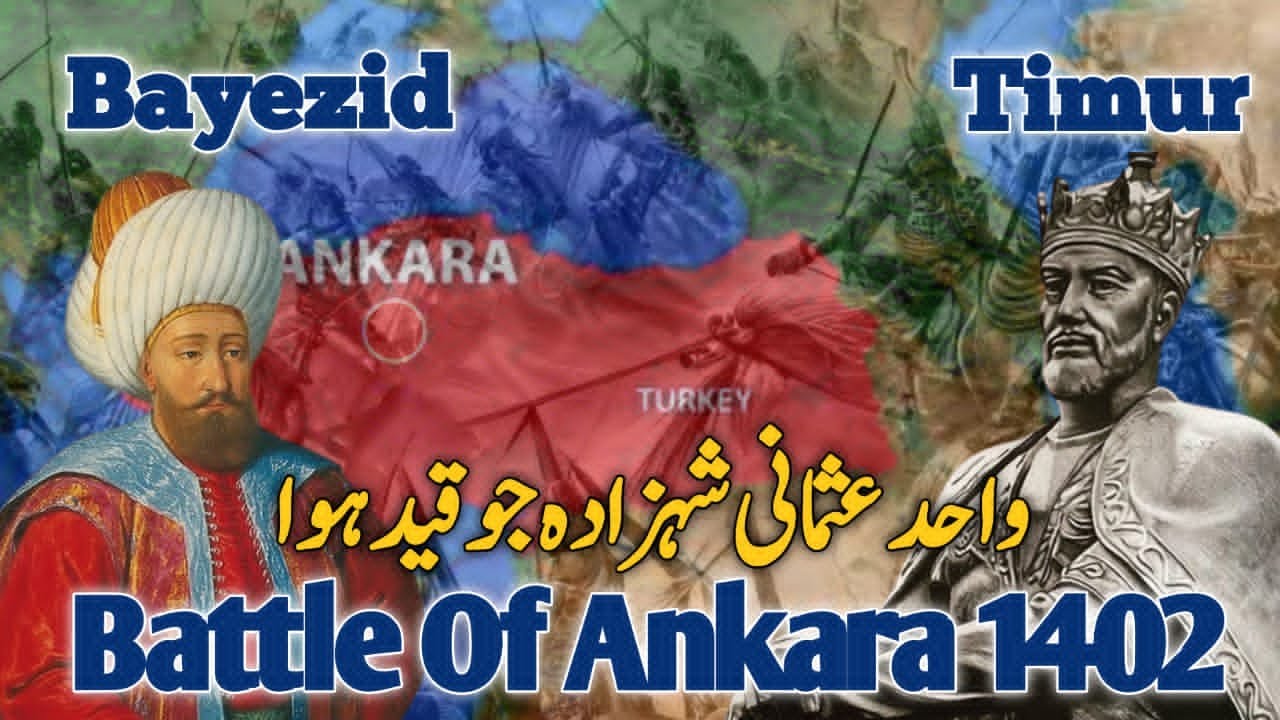 Battle Of Ankara 1402 - Ottoman Empire Vs Turan Empire (Sultan Bayezid ...
