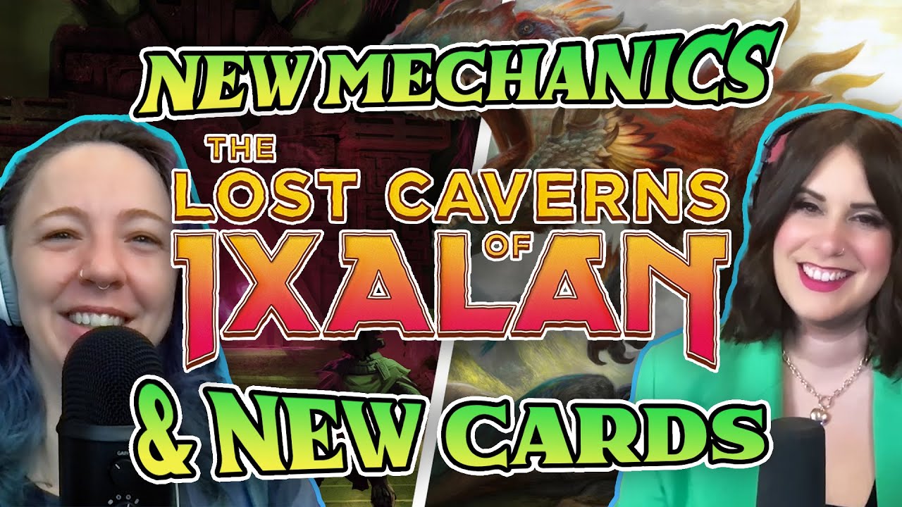 Lost Caverns of Ixalan New Mechanics & Cards | GLHF #561 - Magic the Gathering MTG Newest Set ...