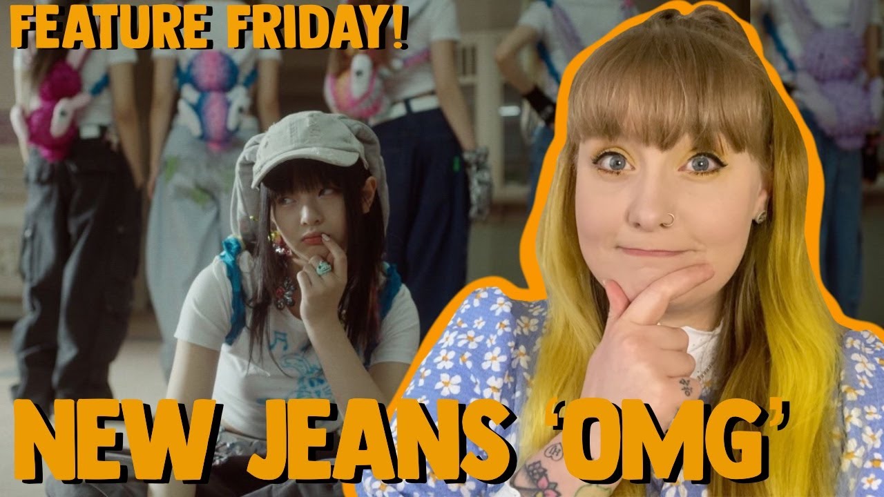 ♡FEATURE FRIDAY♡ FIRST TIME REACTION TO NEWJEANS (뉴진스) 'OMG' OFFICIAL ...