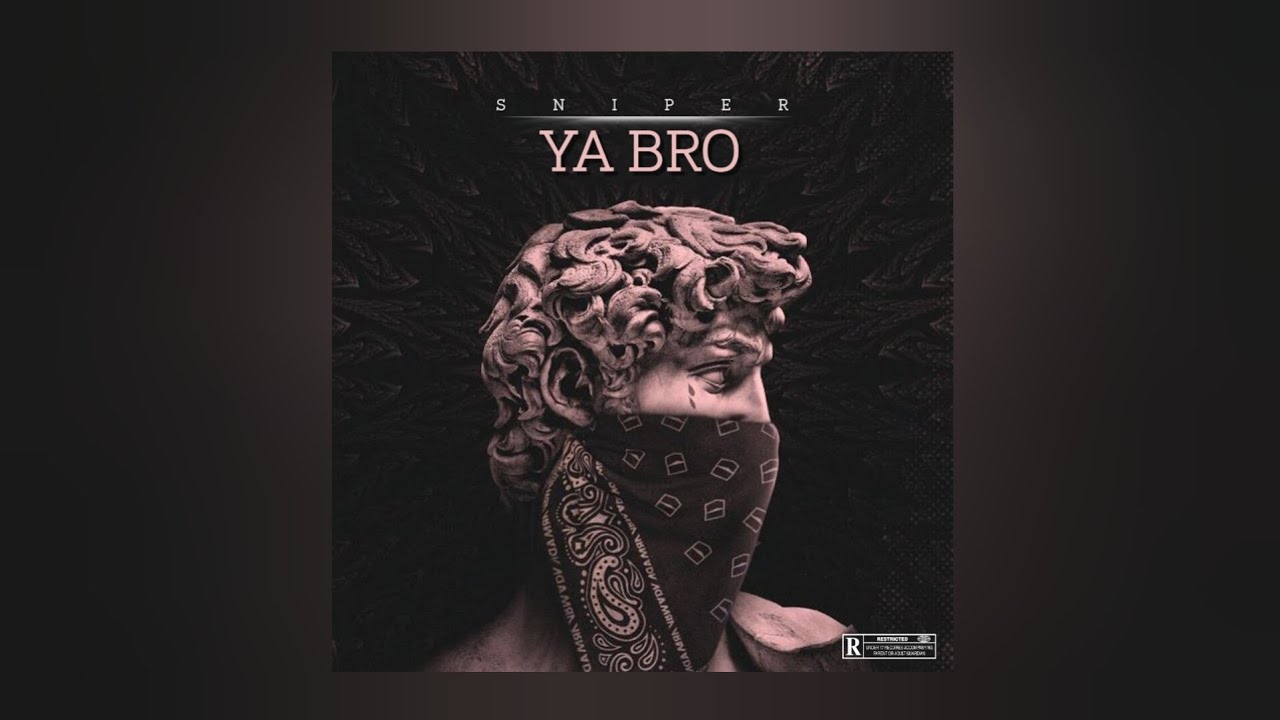 Sniper - Ya Bro (Audio) - YouTube