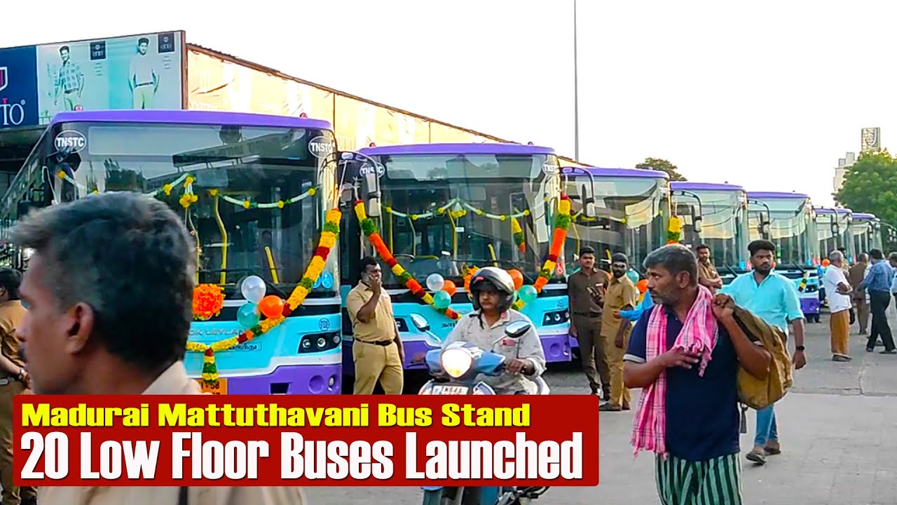 20 Low Floor Buses Launched from Madurai Mattuthavani Bus Stand Today ...