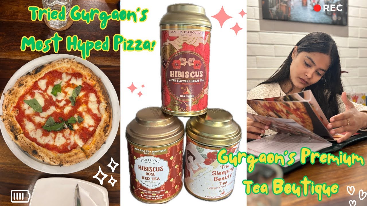 Tried Gurgaon’s Most Hyped Pizza! 🍕 + Sancha Tea Boutique Experience # ...