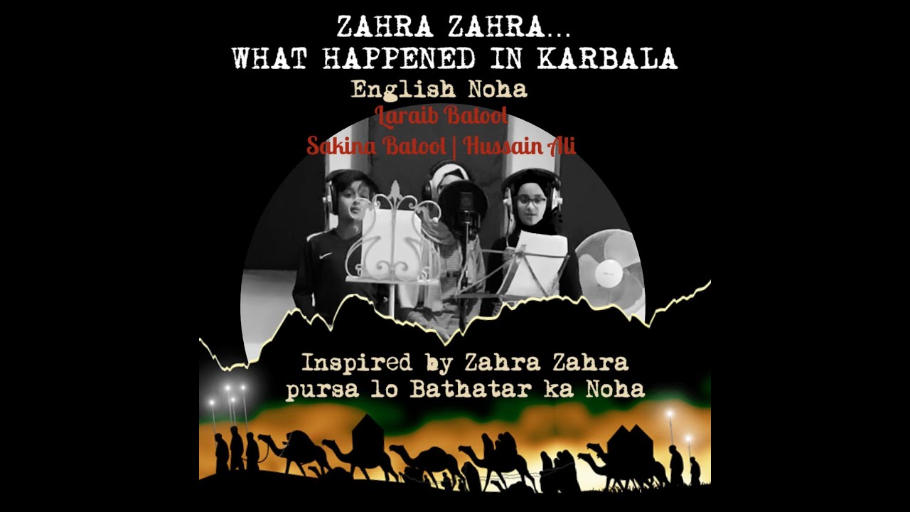 Zahra Zahra pursa lo bahattar ka | Laraib Batool | English Noha 2021 ...