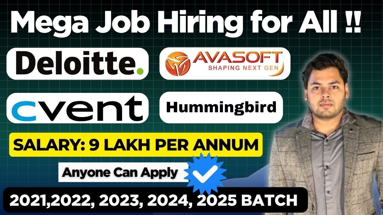 🔴Mega Job Hiring | Deloitte, Cvent, Avasoft, HumminBird | Latest Job ...