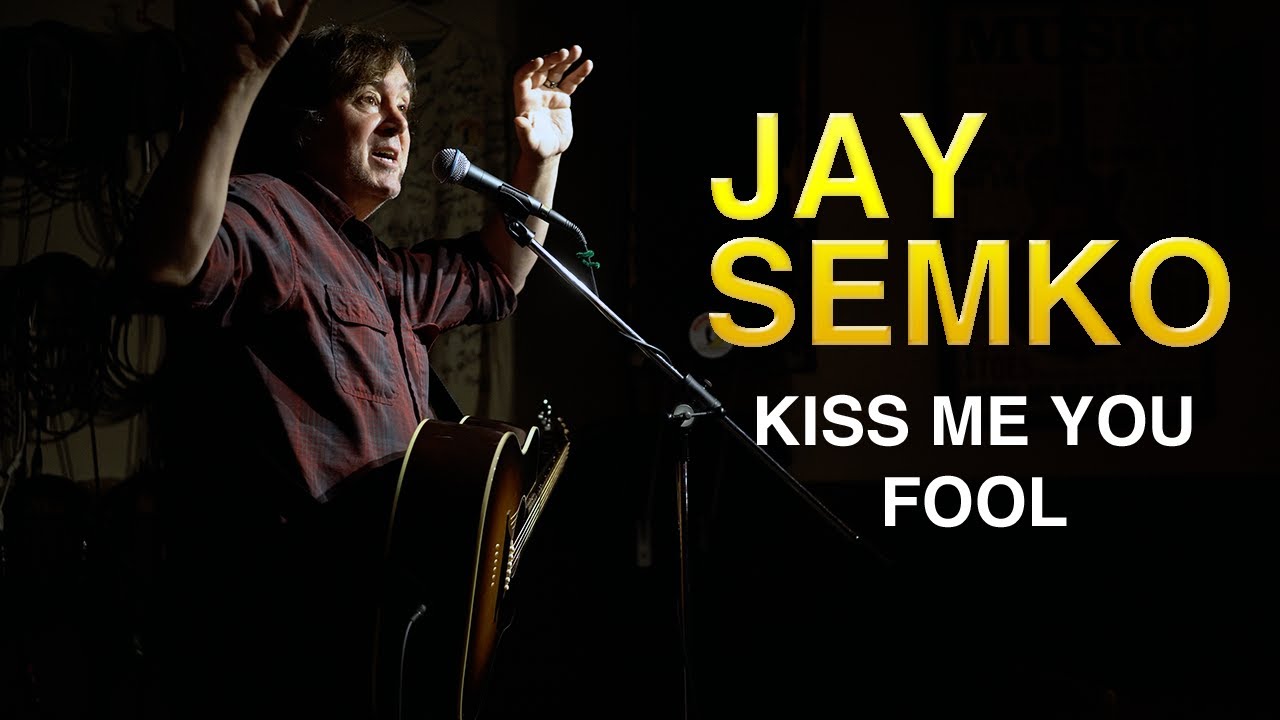Jay Semko - Kiss Me You Fool (Northern Pikes) - YouTube