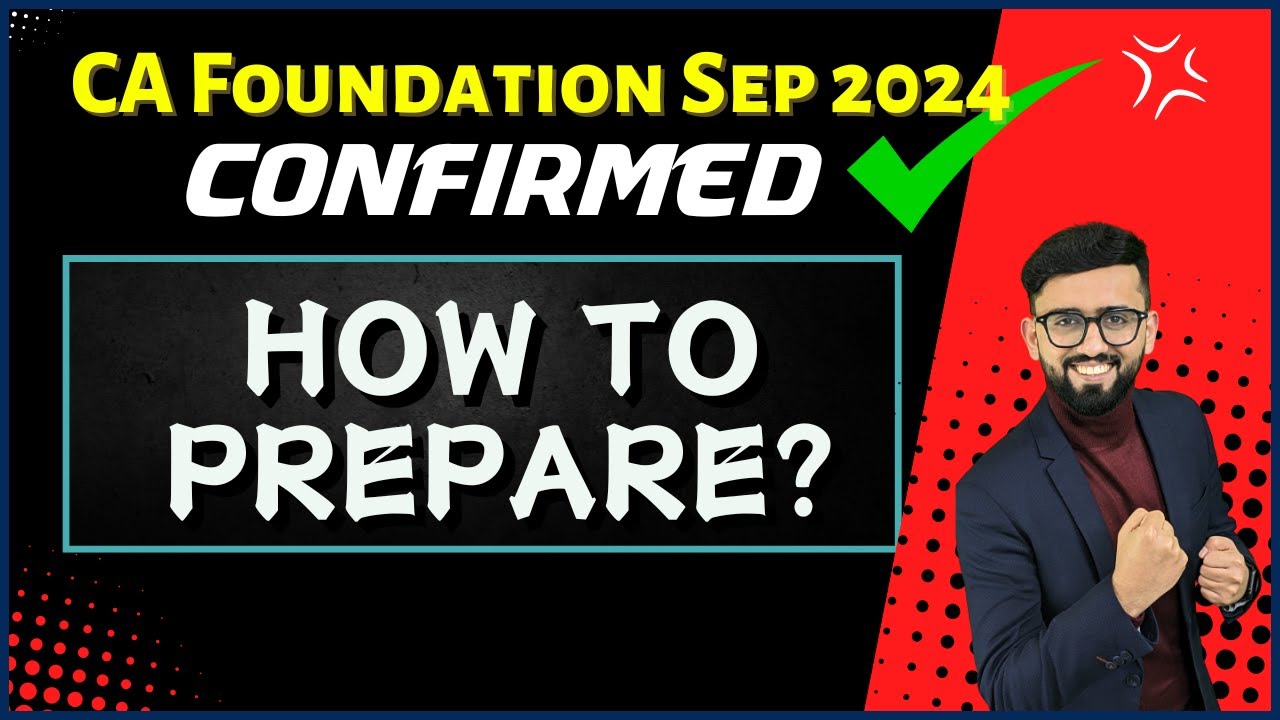 How to Prepare for CA Foundation Sep 24 | CA Hardik Manchanda | - YouTube