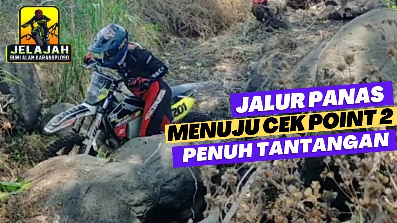 JALUR PANAS ‼️ Menuju Cek Point 2 Penuh Tantangan dan Rintangan Batu ...