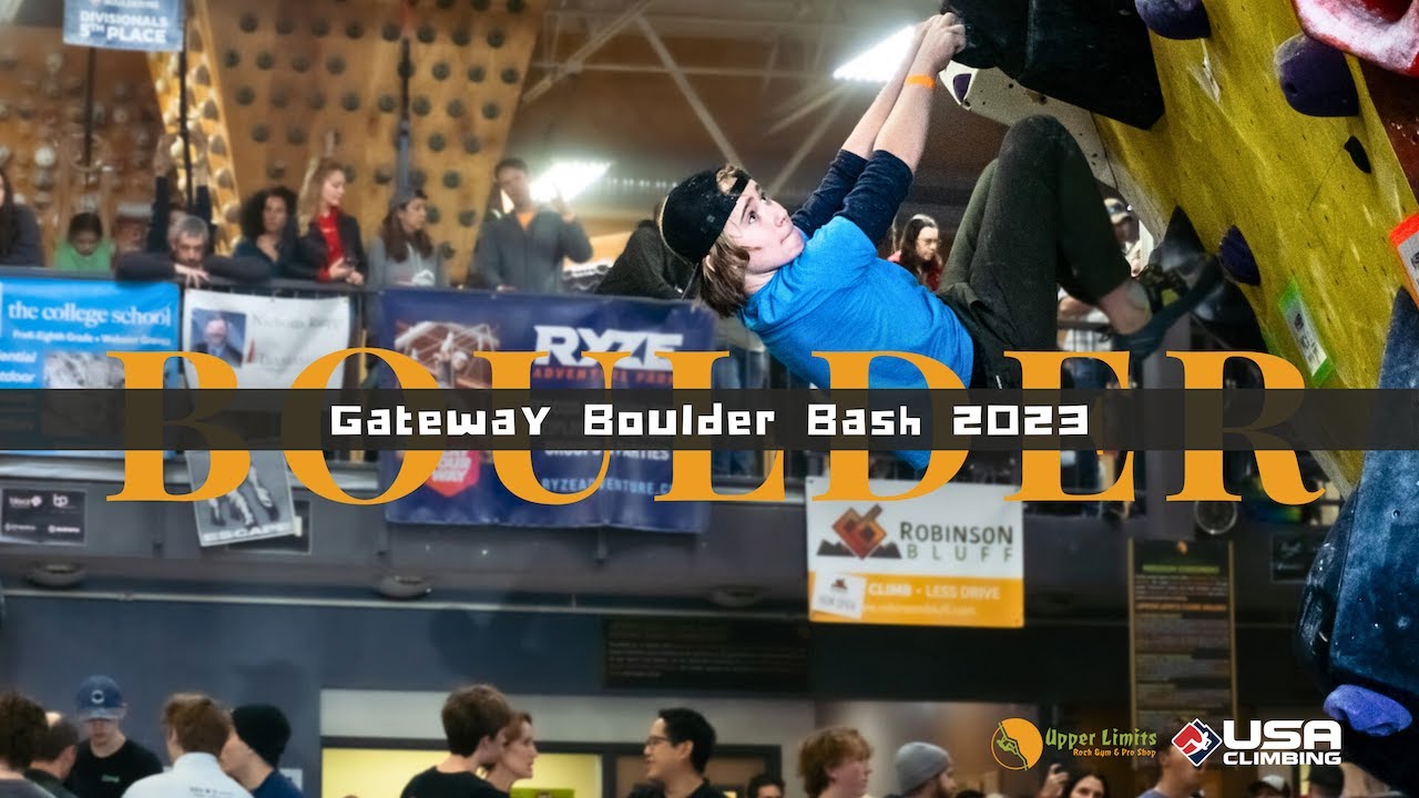 Gateway Boulder Bash 2023 Highlights - USA Climbing Youth Region 52 ...