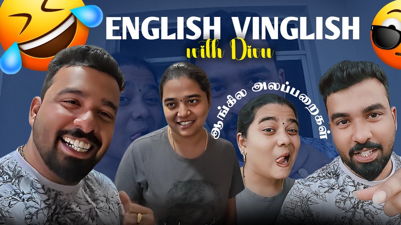 Episode - 75 | English Vinglish with Divu 😜| ஆங்கில அலப்பறைகள் ஆரம்பம் 🤣😂🤣 - YouTube