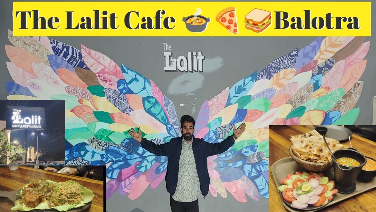 The Lalit Cafe Balotra | best Cafe in Balotra | The Lalit Cafe | - YouTube