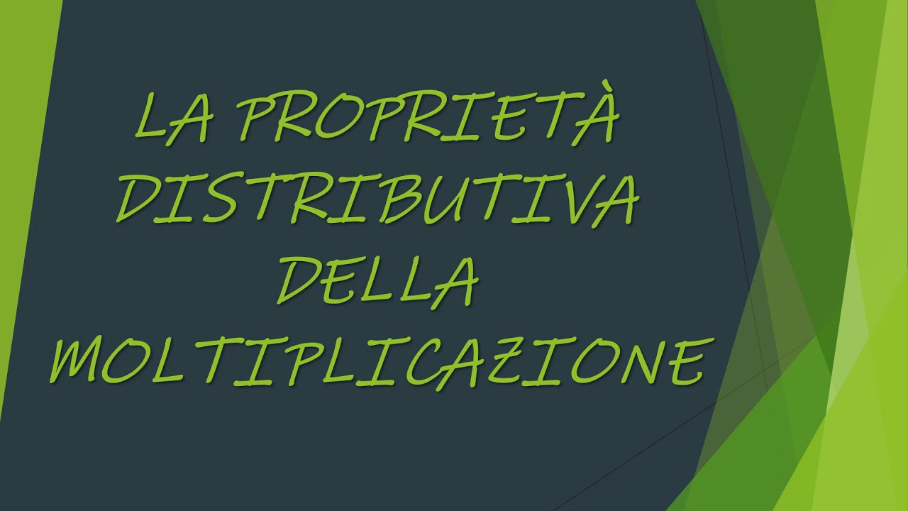 La proprietà distributiva della moltiplicazione - YouTube