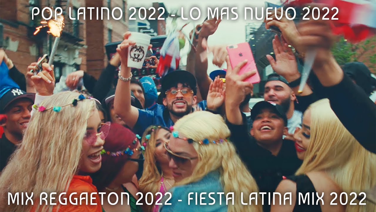 Fiesta Latina Mix 2022 - Bad Bunny, Maluma, Daddy Yankee, Wisin, Nicky ...