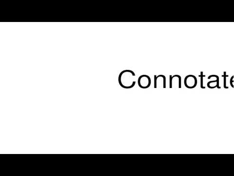 How to pronounce Connotate - YouTube